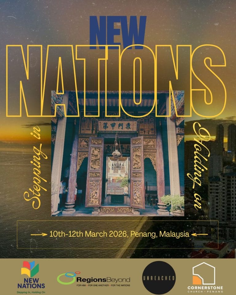 Join Us at ‘New Nations’ in Penang! – Unreached Network